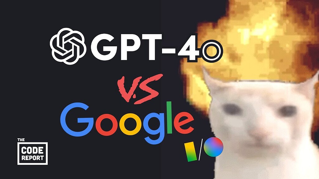 Another glorious battle for AI dominance… GPT-4o vs Google I/O - google ...
