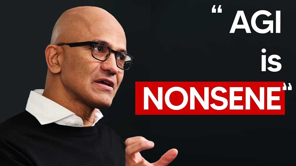 Microsoft CEO's Stunning Statement "AGI Is Nonsense" - open-source ...