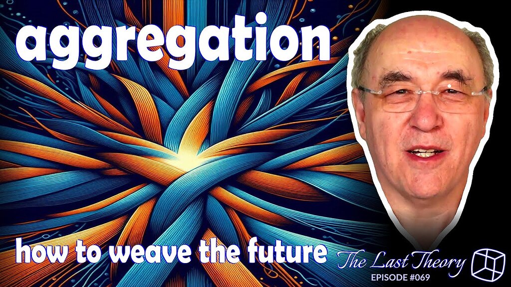 Aggregation – how the Wolfram model weaves the future – with Stephen ...