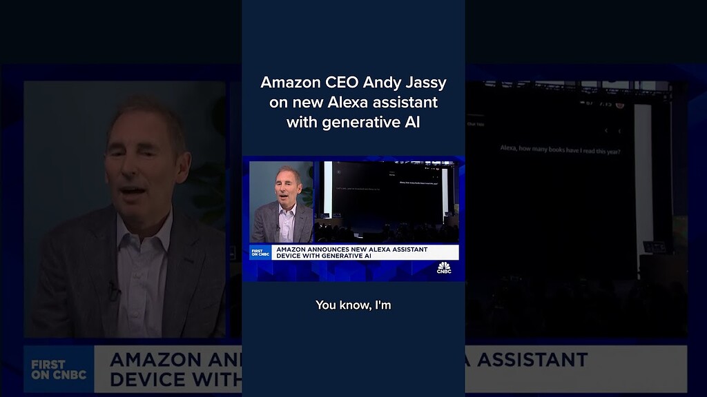 Amazon CEO Andy Jassy on new Alexa assistant with generative AI - open-source - Art of Smart