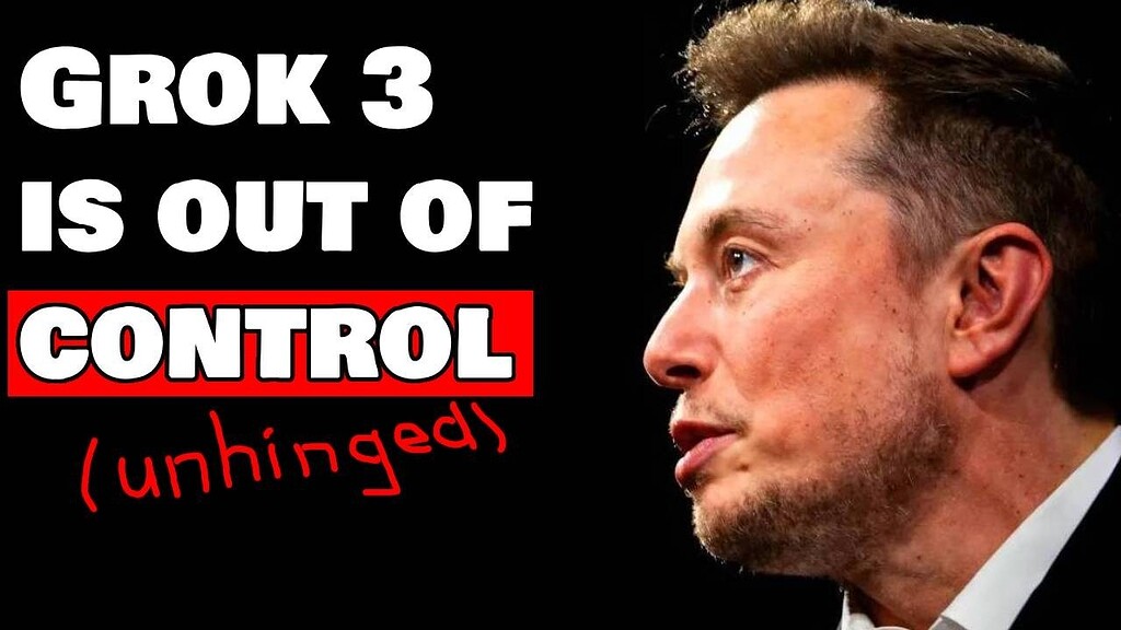 Grok 3 is out of control... - open-source - Art of Smart