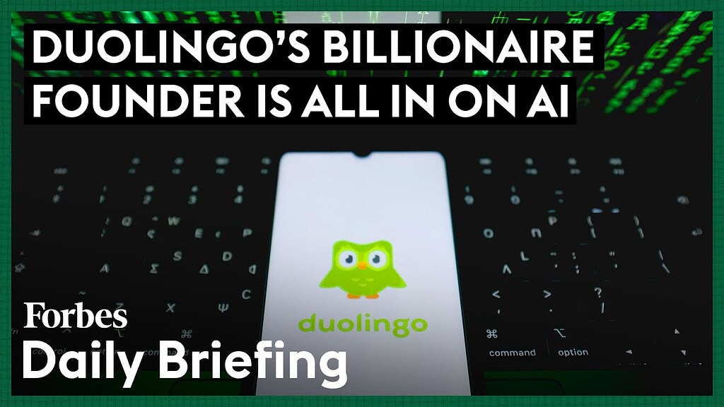 Duolingo’s Billionaire Founder Is All In On AI - ethics - Art of Smart
