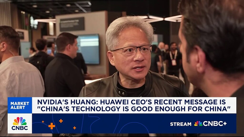 Nvidia's Jensen Huang: Huawei CEO's recent message is 'China's ...
