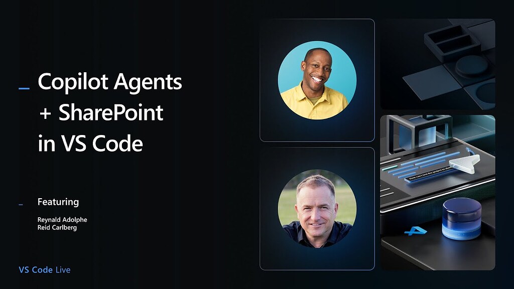 🔴 VS Code Live - Copilot Agents + SharePoint in VS Code - visual-studio ...