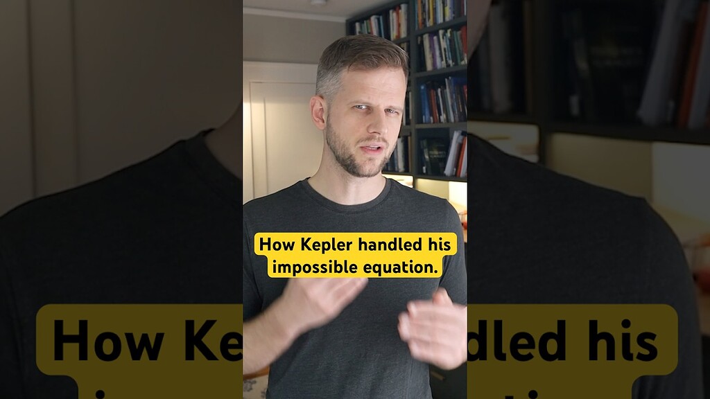 How Kepler handled his impossible equation - video - Art of Smart